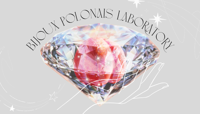 BIJOUX POLONAIS LABORATORY-宝石を磨く研究室- - オンラインサロンYOOR（ユア）